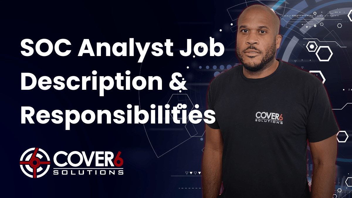 SOC Analyst Job Description & Responsibilities: The Honest Breakdown ...